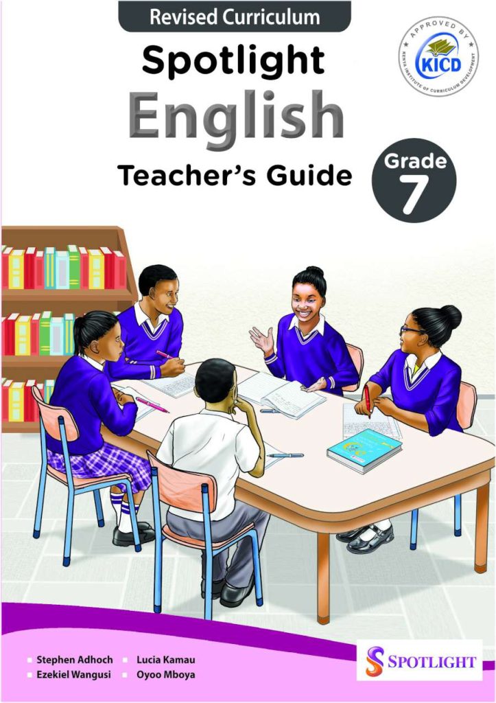 Spotlight English Teacher’s Guide Grade 7 – Spotlight Publishers Limited