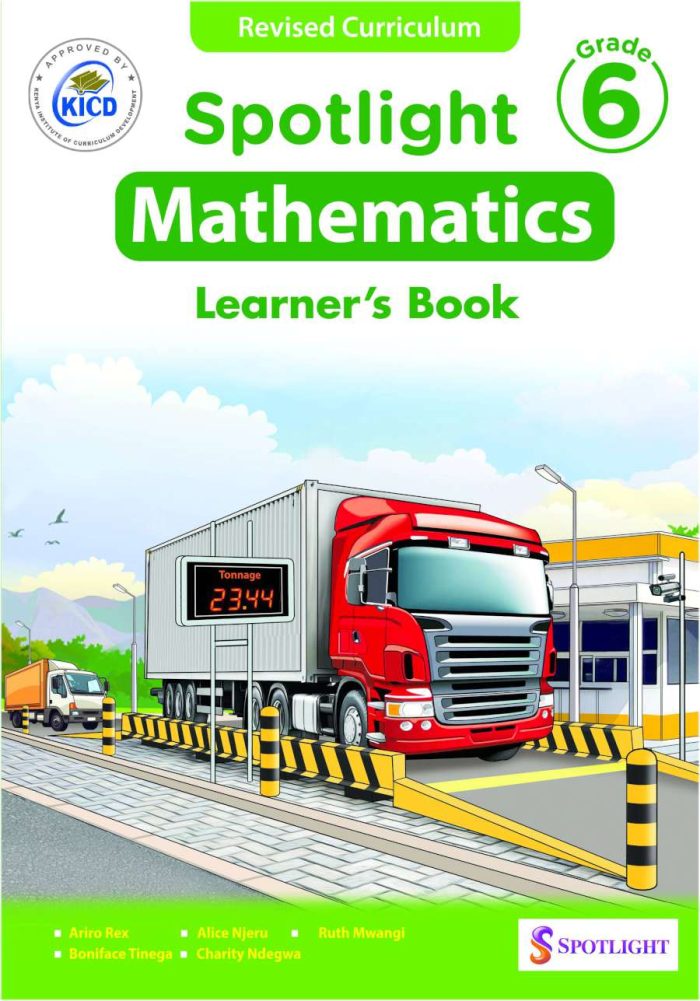 Spotlight Mathematics Learner’s Book Grade 6 – Spotlight Publishers Limited