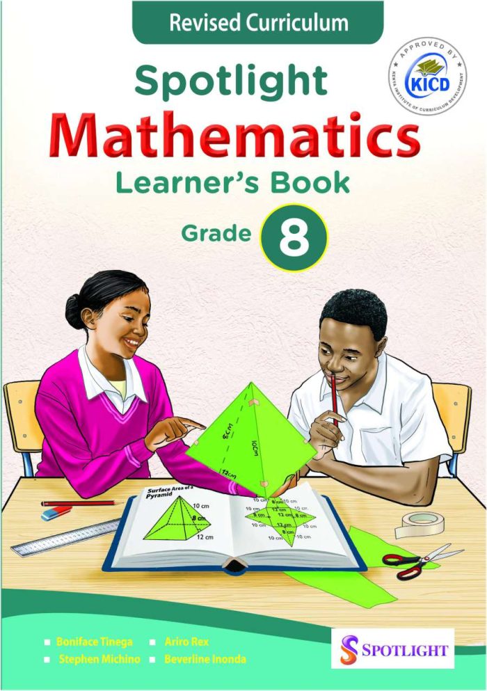 Spotlight Mathematics Learner’s Book Grade 8 – Spotlight Publishers Limited
