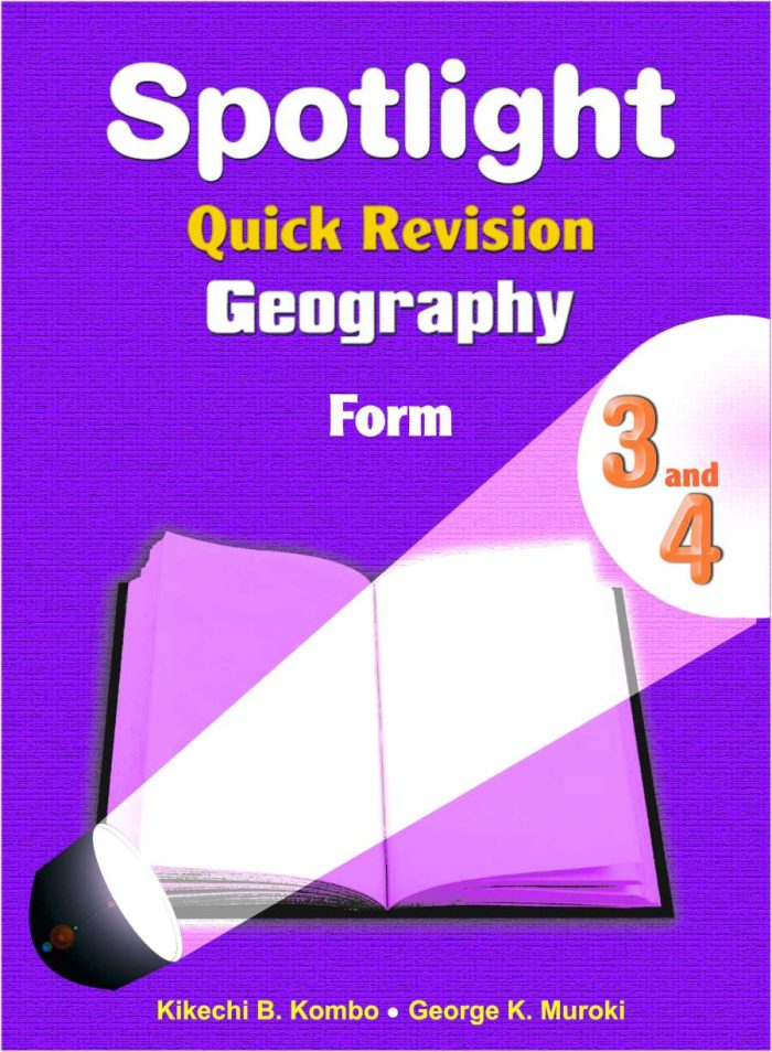 Spotlight Quick Revision Geography Form 3 & 4 – Spotlight Publishers ...